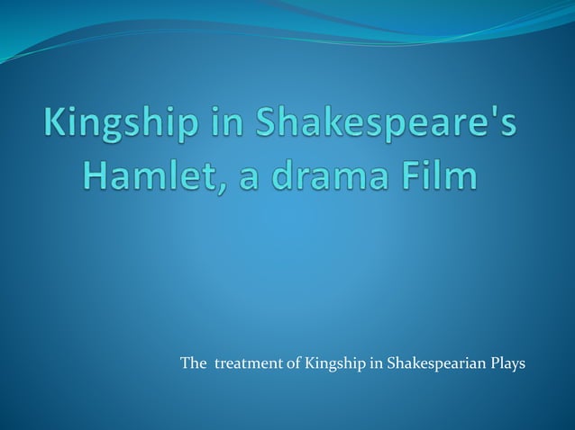 Presentation on Hamlet by William Shakespeare | PPTX