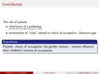 Fathers matter! – choices of occupations of parents and children | PPT