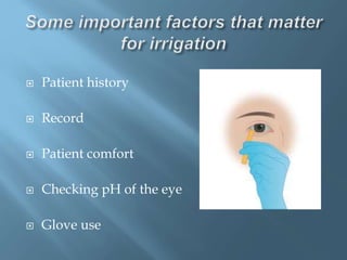 eye irrigation.pptx