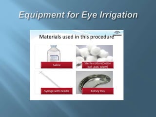 eye irrigation.pptx