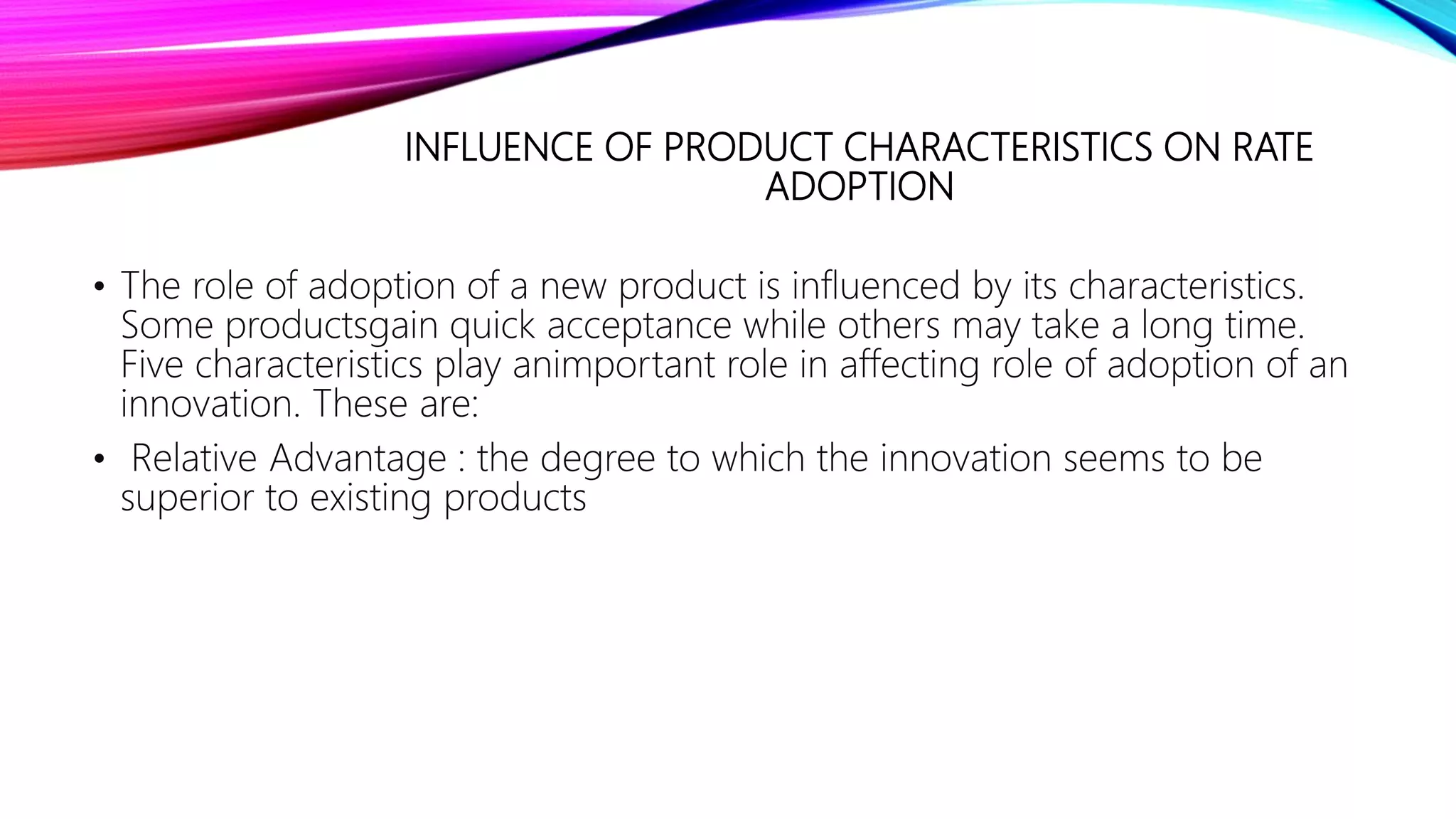Influence of product characteristics on rate Adoption | PPTX