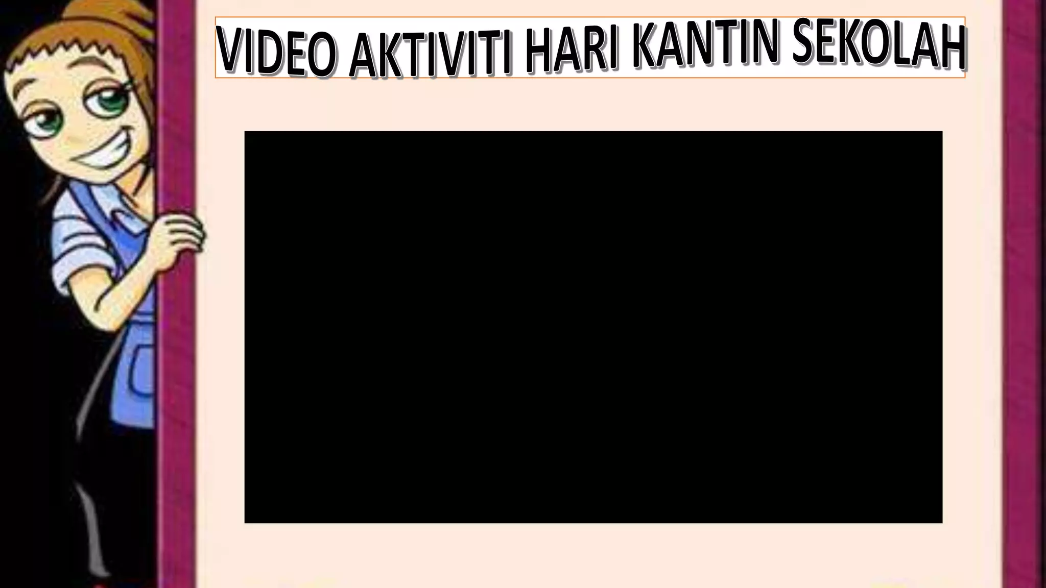 Presentation hari kantin sekolah | PPTX