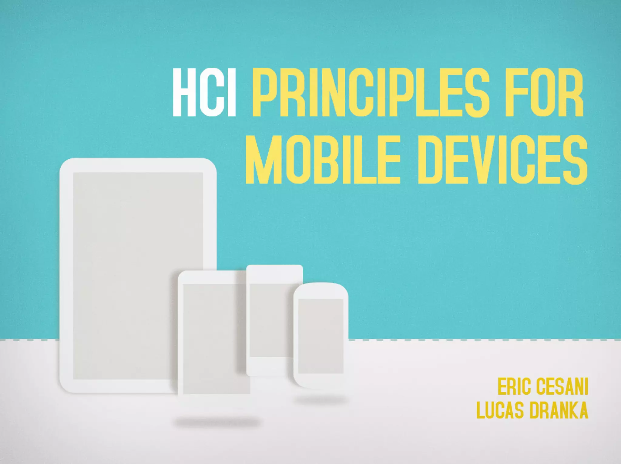 HCI Principles for Mobile Devices | PPT