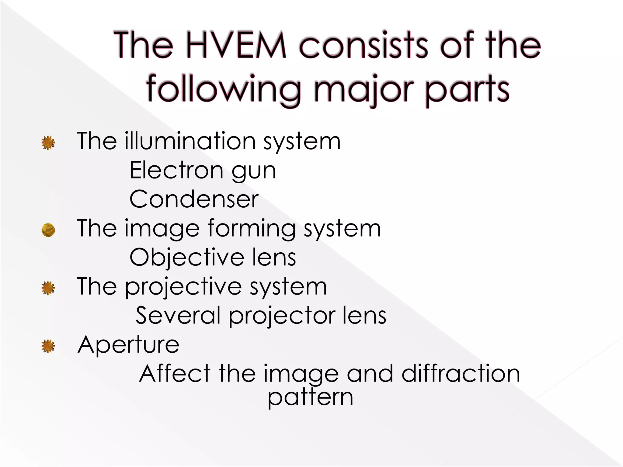 Presentation high voltage electron microscope | PPT
