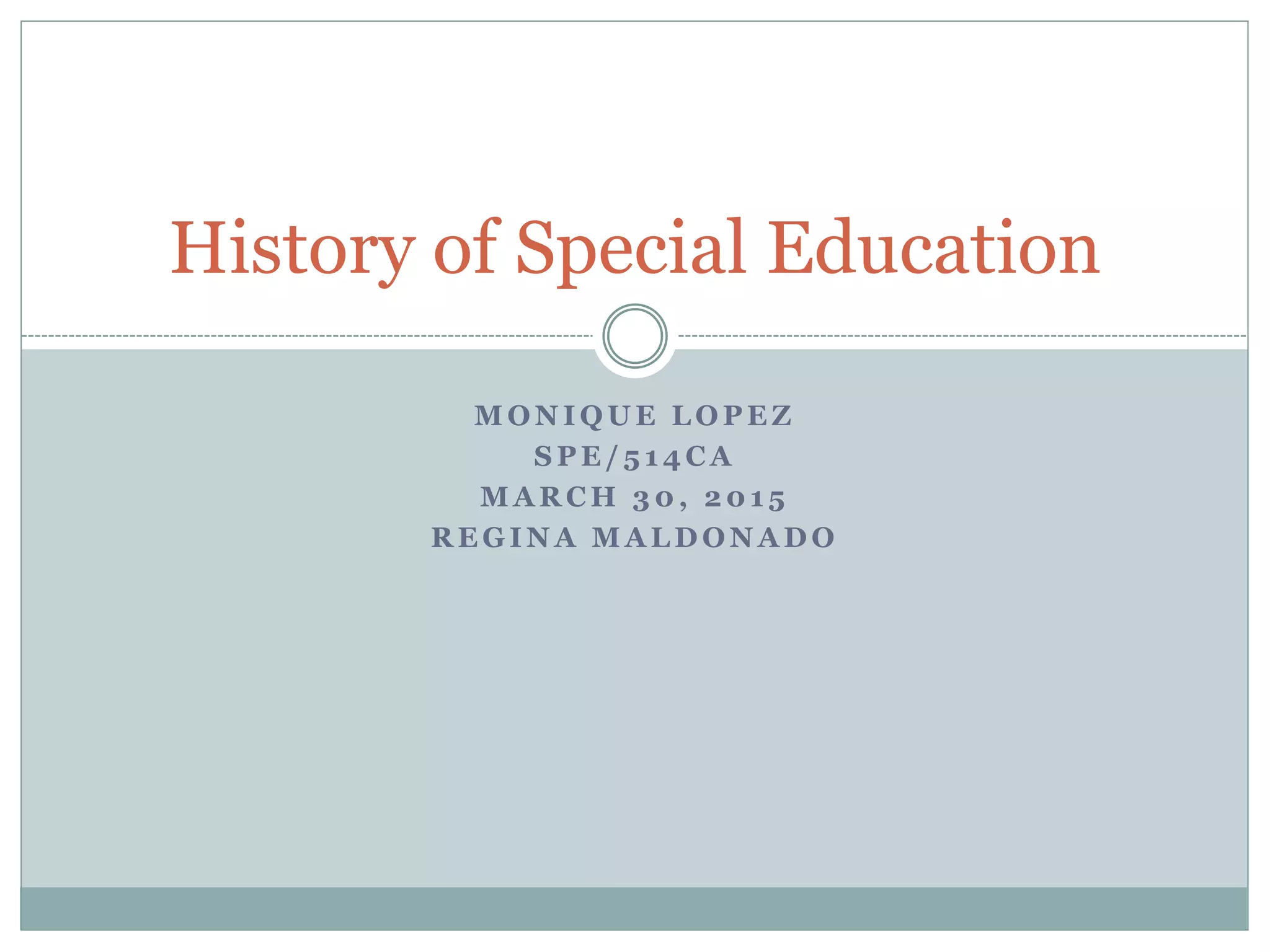 Presentation history of special education | PPTX