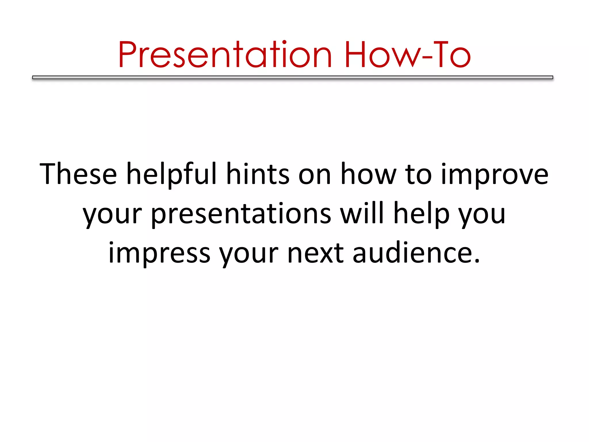 Presentation How-To | PPT