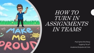 Presentation how to turn in assignments in Teams | PPTX