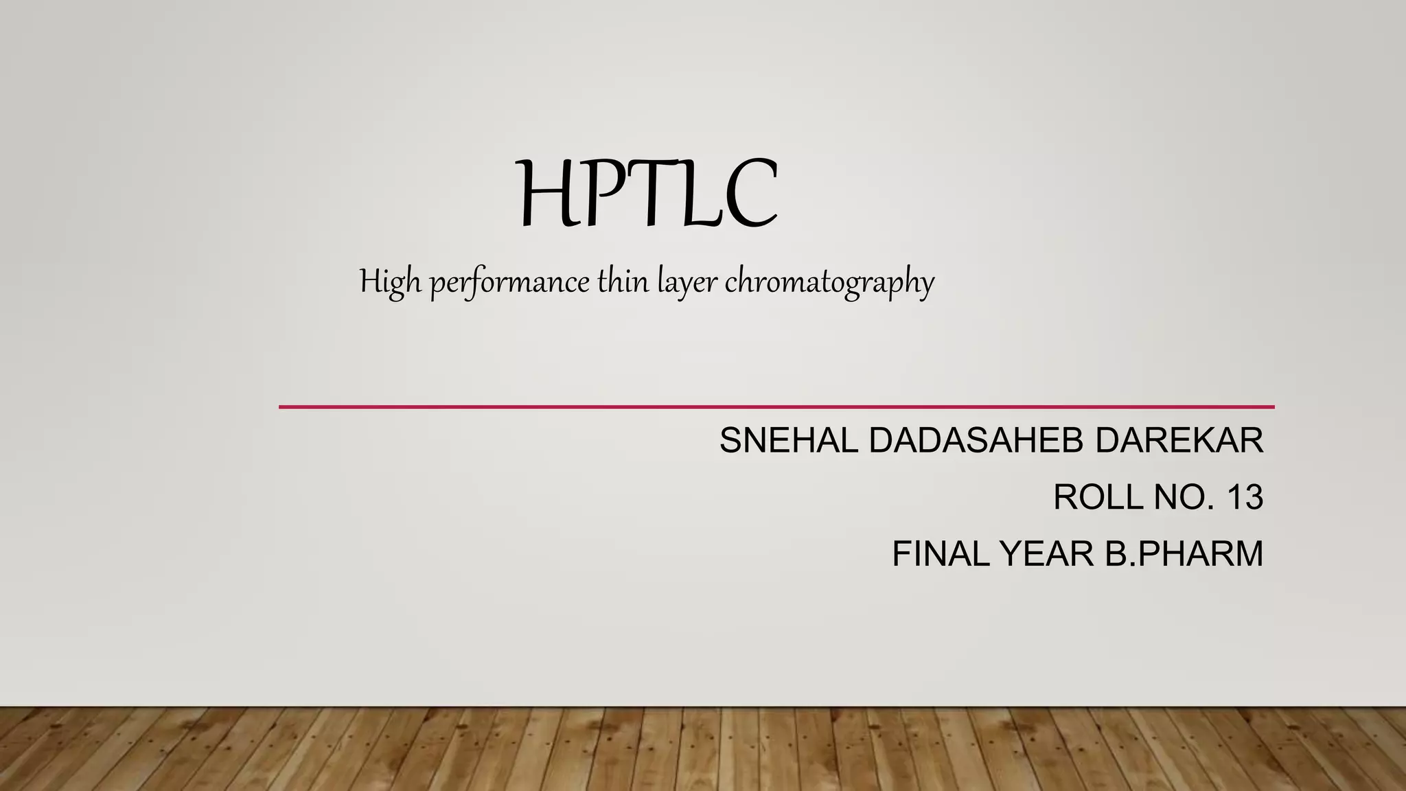HPTLC | PPT