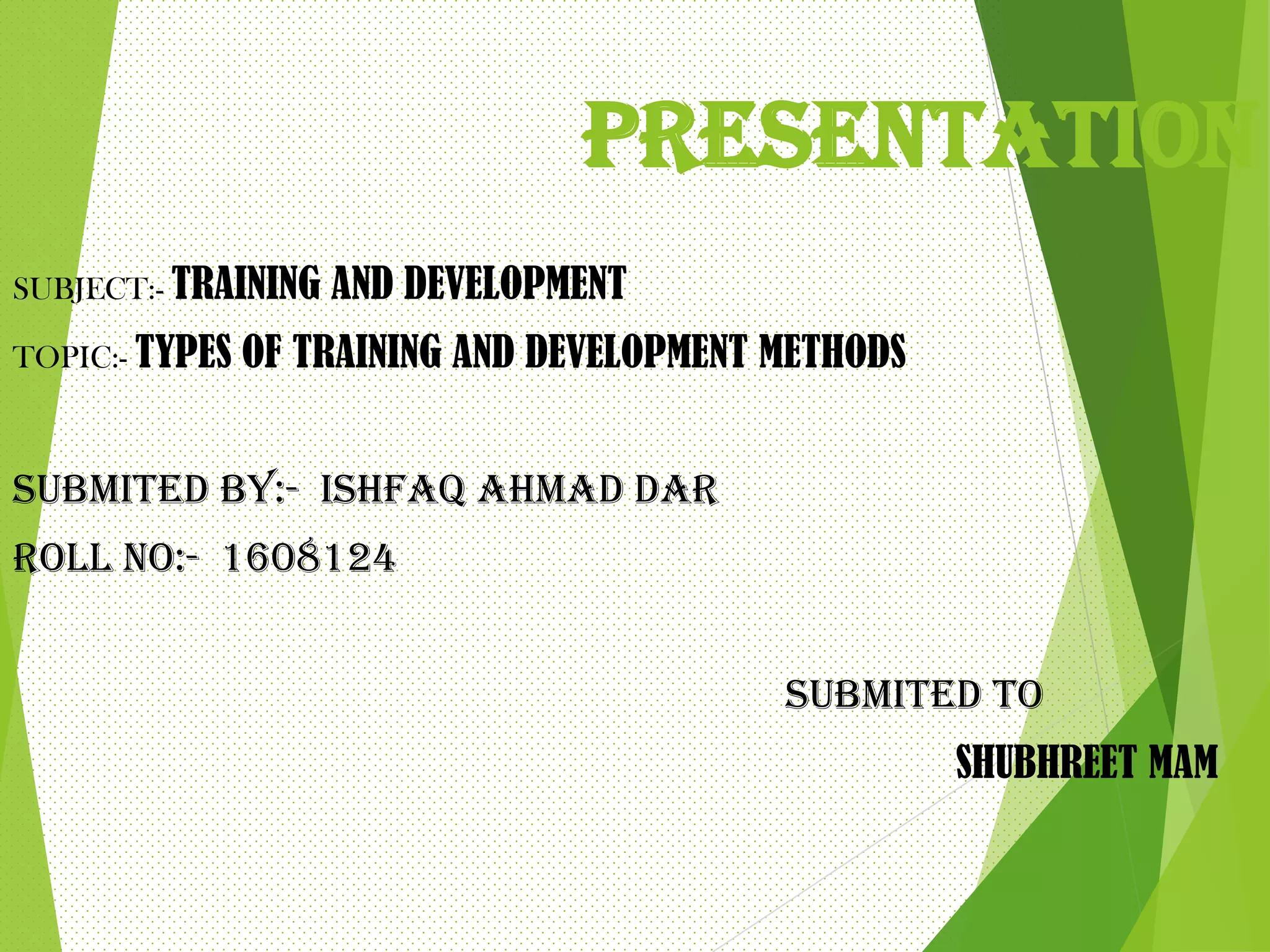 Methods of training on the job off the job | PPTX