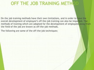 Methods of training on the job off the job | PPTX
