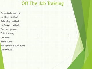 Methods of training on the job off the job | PPTX