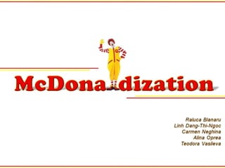 McDonalidization | PPT
