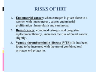 Hormonal Replacement Therapy | PPTX | Menopause | Endocrine and ...