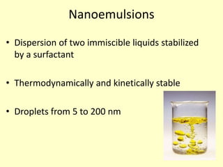 Nanoemulsions | PPTX | Chemistry | Science