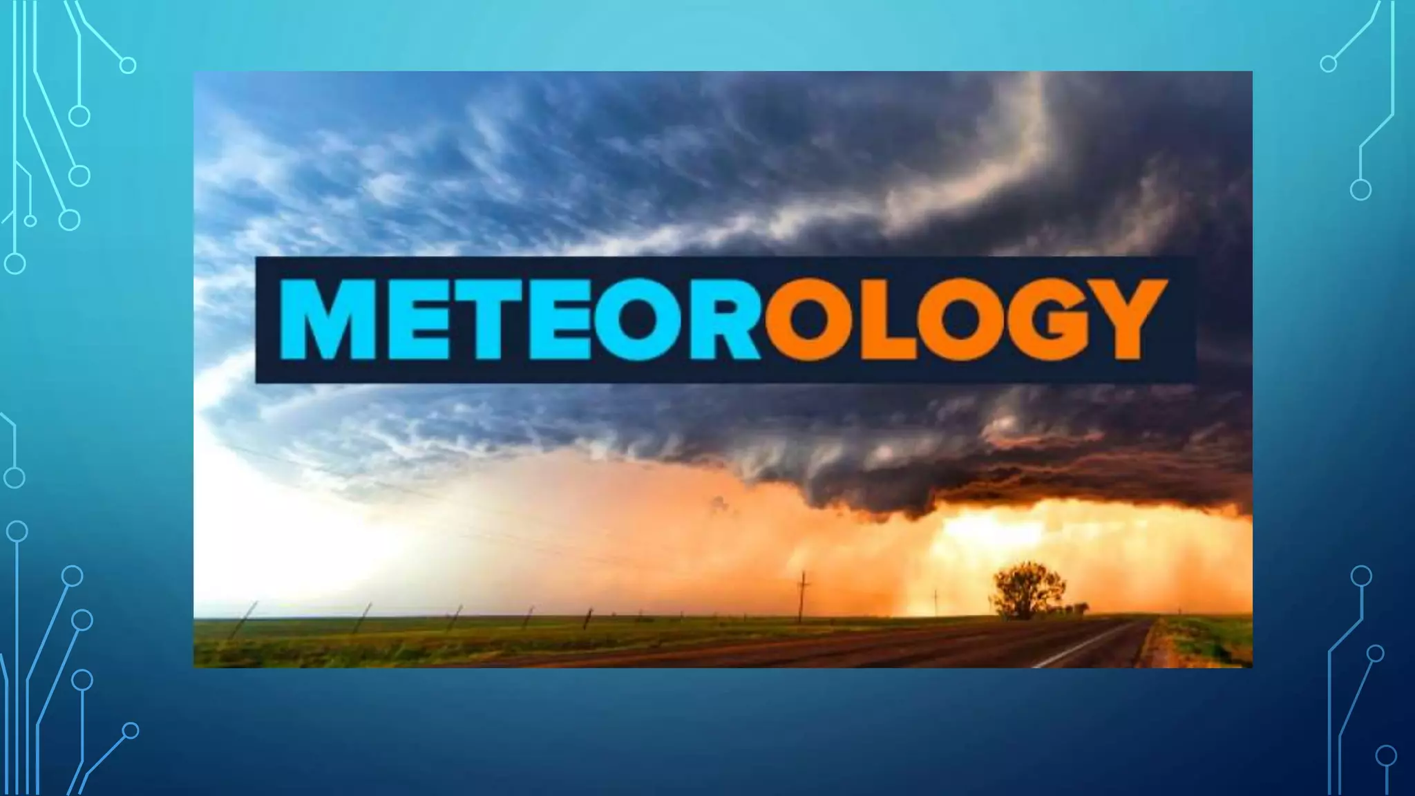 Presentation Meteorology | PPTX
