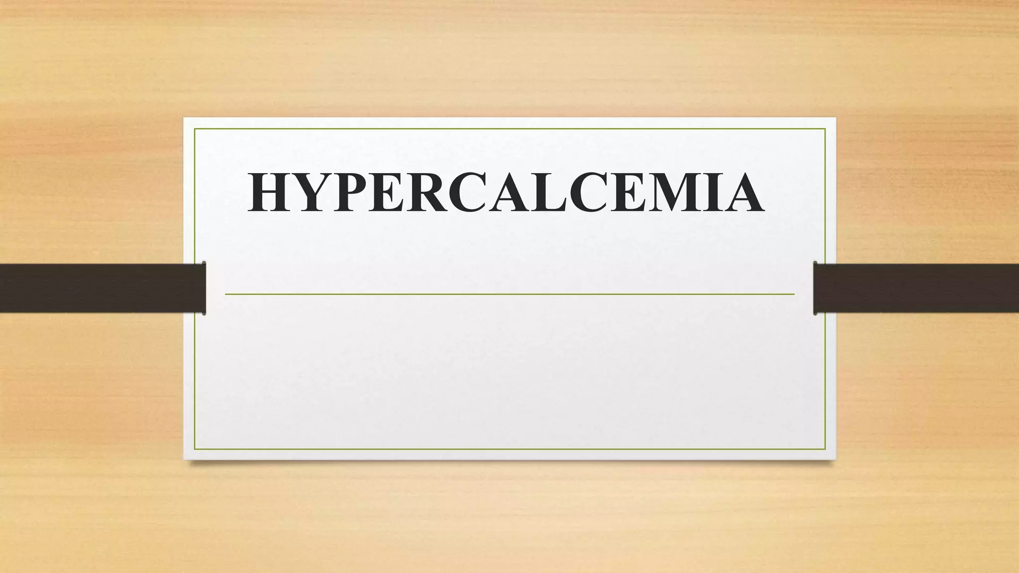 Presentation HYPERCALCEMIA.pptx