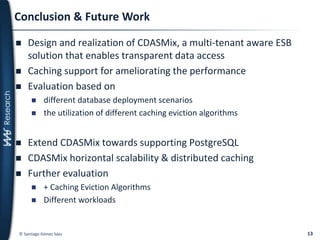 Evaluating Caching Strategies for Cloud Data Access using an Enterprise ...