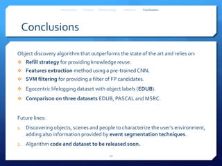 Object Discovery using CNN Features in Egocentric Videos | PPT