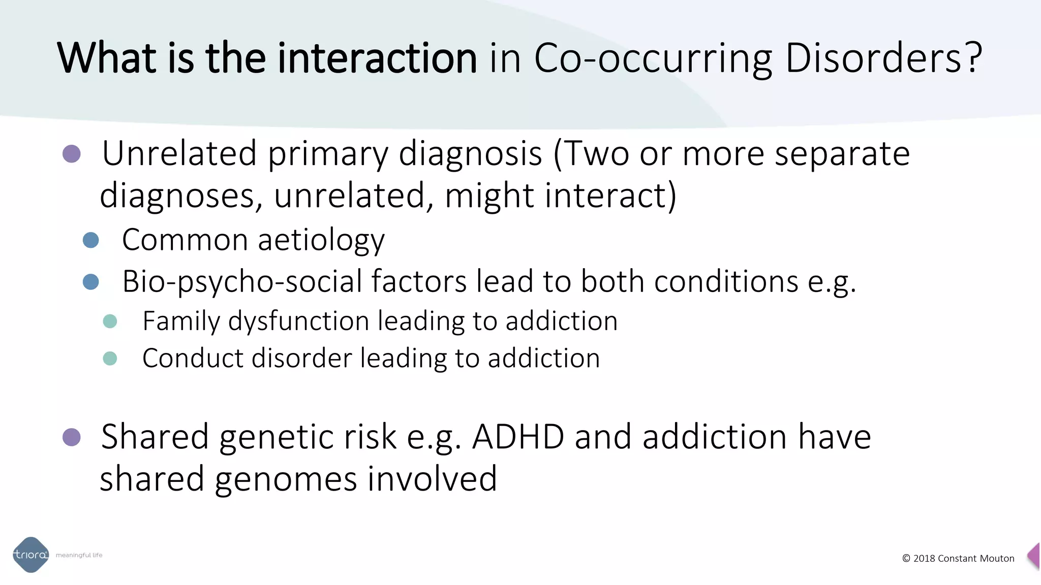 Co-occurring Disorders: The Rule, Not The Exception : Constant Mouton ...