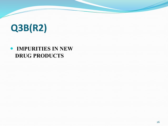 ICH Guidelines Q1 - Q10 | PPTX