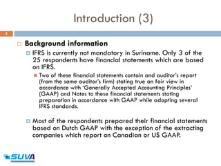 Presentation IFRS Seminar 2011 IFRS Compliance Analysis Suriname | PDF