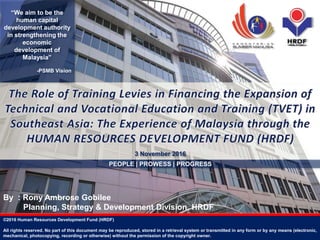 The Experience of malaysia through the Human Resources Development Fund ...