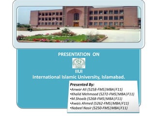 Presentation on iiui by mba26(a) | PPTX