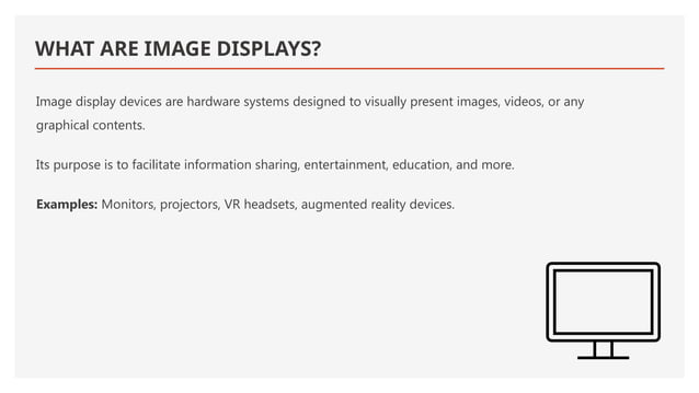 Presentations (Image Displays ) Device . | PPT