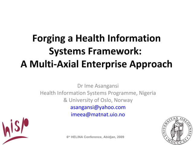 Forging a (ehealth) health Information System - A Multi-Axial enterprise approach | PPT