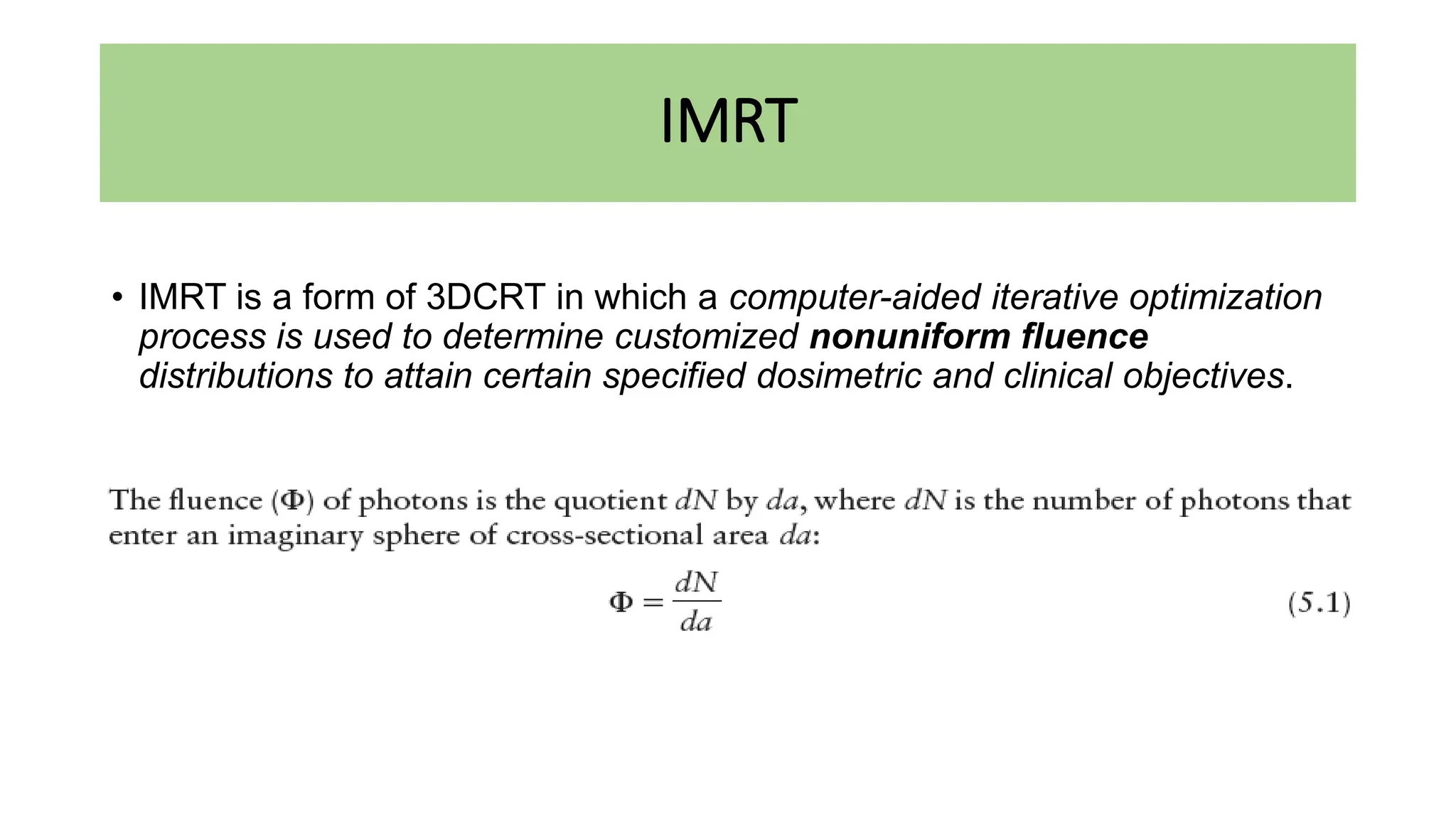Intensity Modulated Radiotherapy (IMRT) - Dr. S. Sachin | PPTX