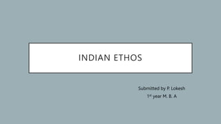 Presentation Indian Ethos. pptx.pptx