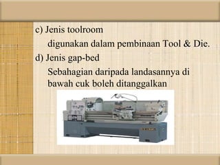 Teknologi Pembuatan- Mesin Larik | PPTX