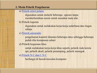 Teknologi Pembuatan- Mesin Larik | PPTX