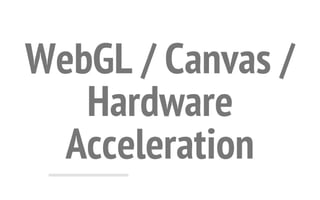 Beyond HTML5:Device, Graphics, Orientation, Real Time | PDF