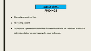 PTERYGOID HAMULUS SYNDROME- A CASE REPORT | PPTX
