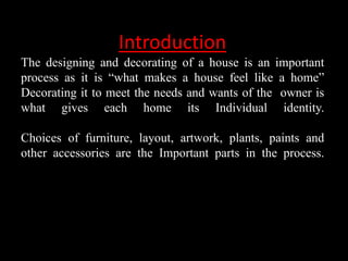 Presentation on interior designing | PPT