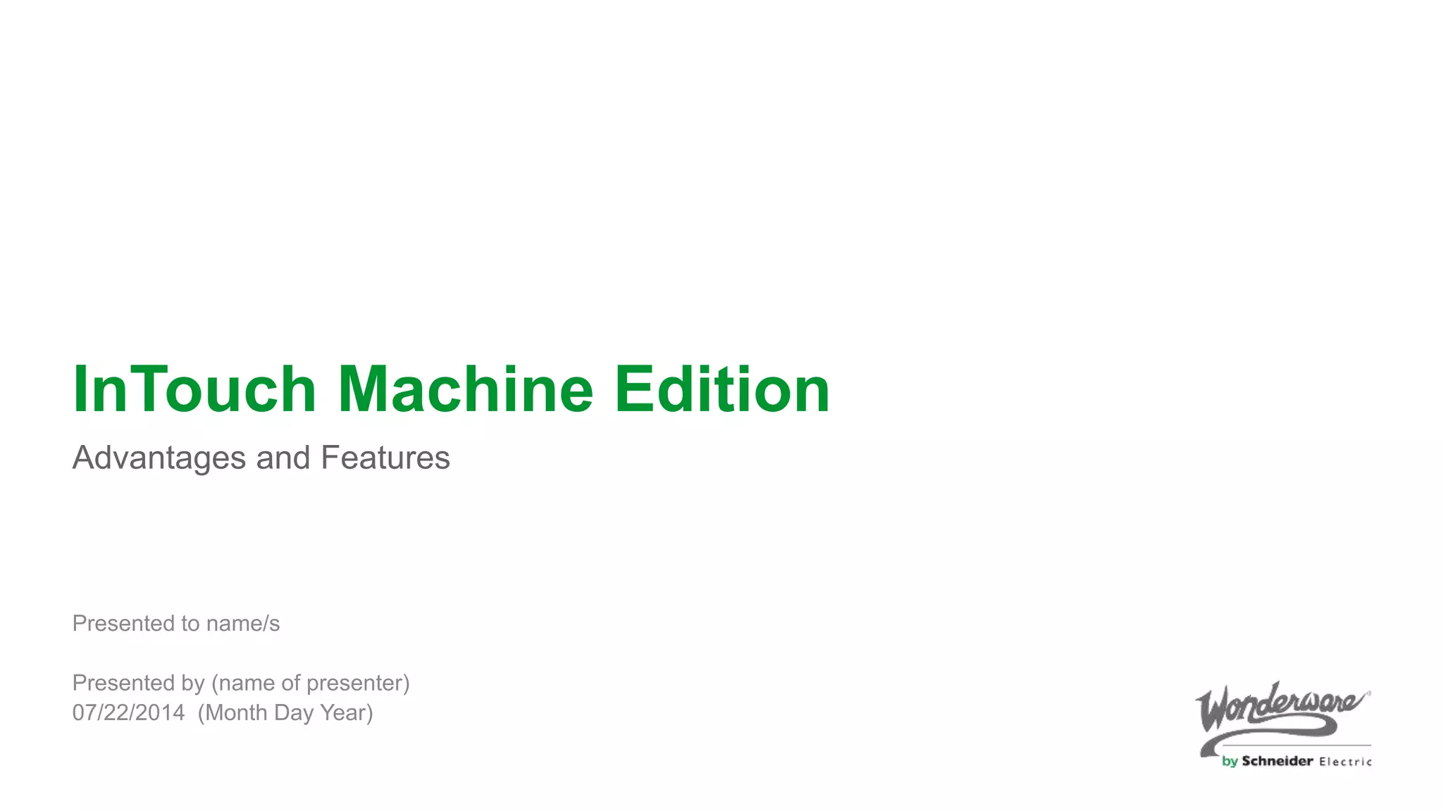 InTouch Machine Edition Advantages and Features | PPT