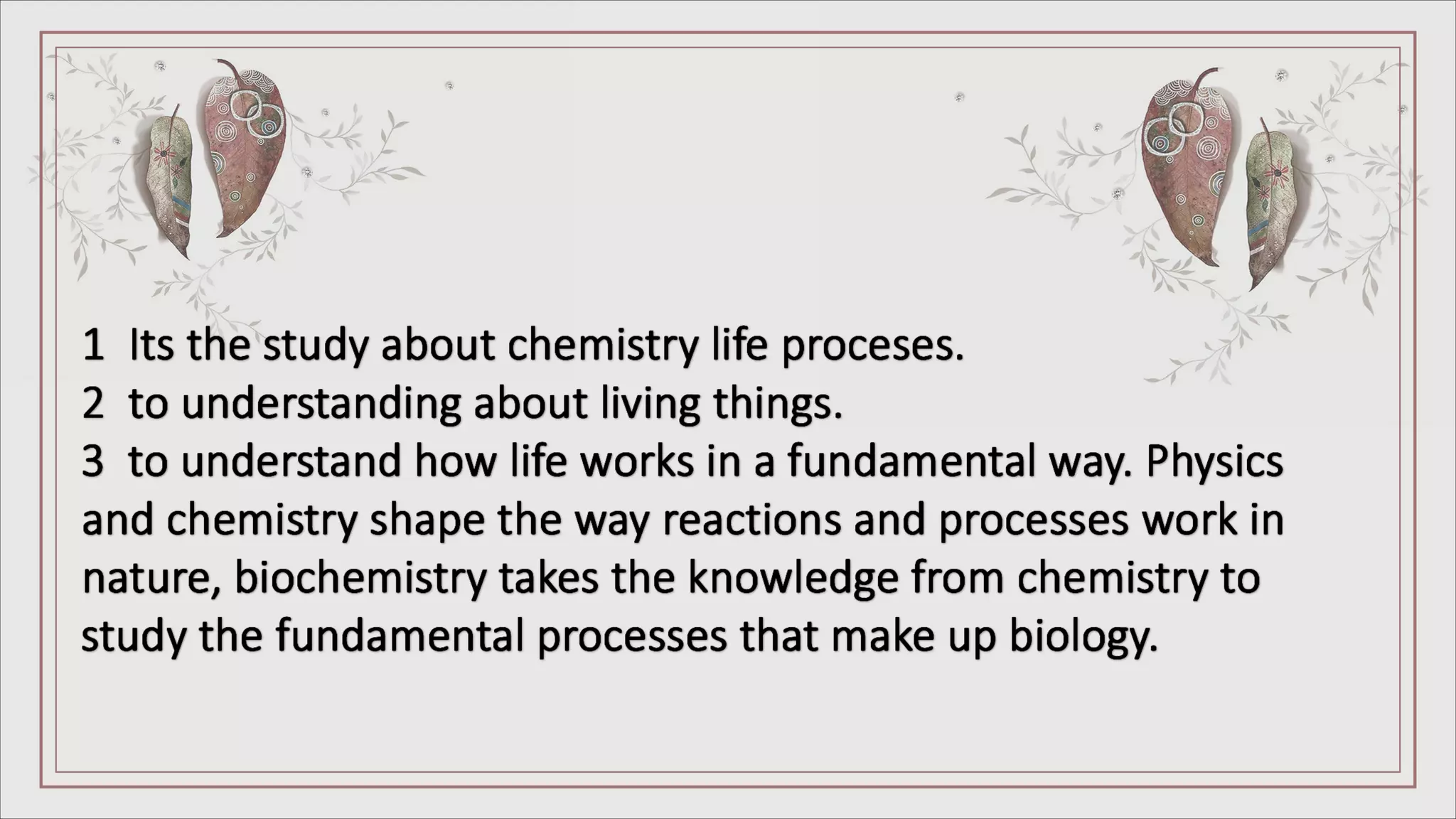 Presentation introduction to biochemistry | PPT