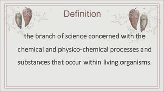Presentation introduction to biochemistry | PPT
