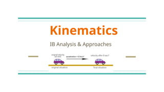 PresentationIntroductiontoKinematics-1.pptx