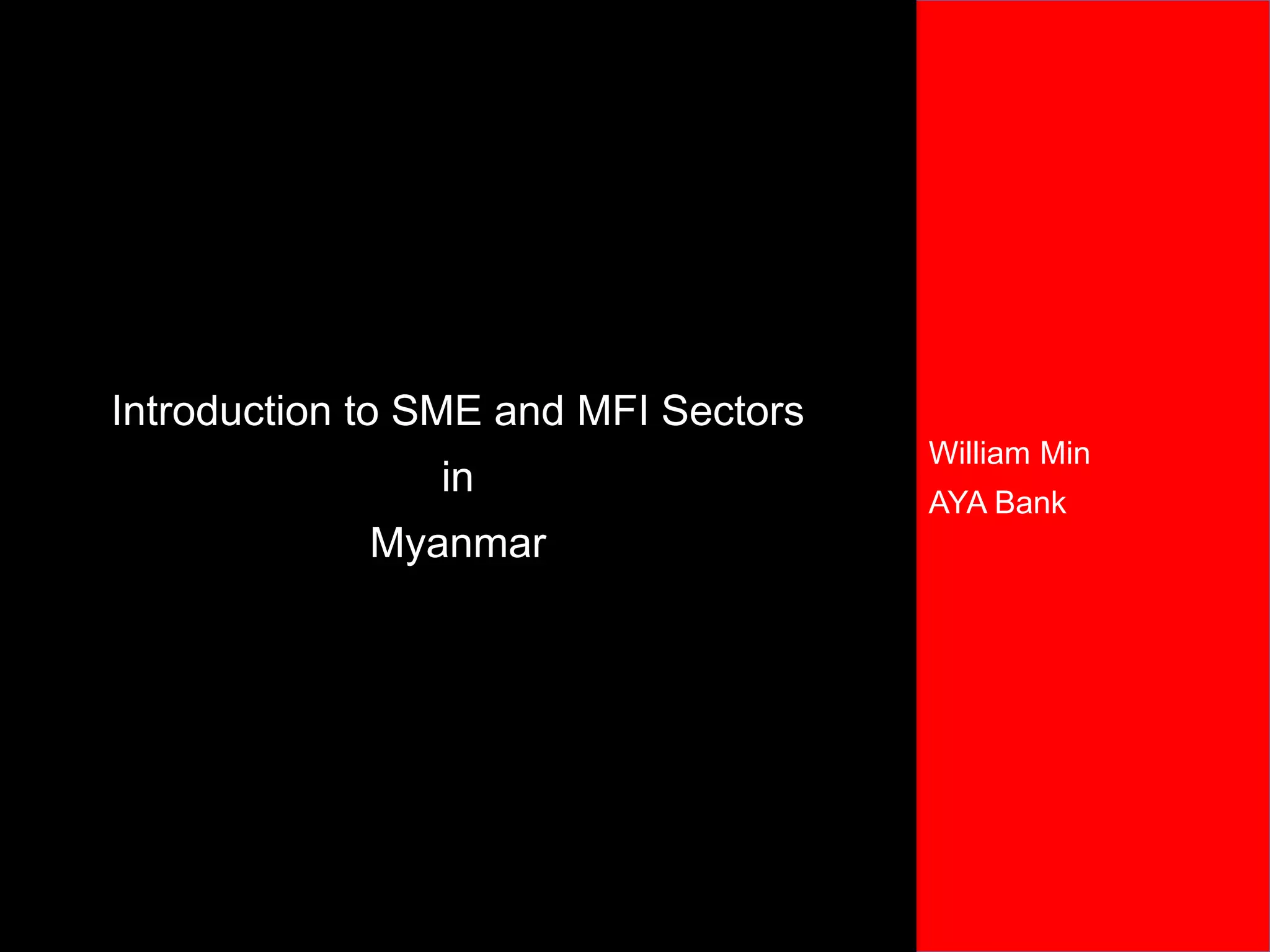 Presentation_Intro_to_SME_and_MFI_AYA_Bank_Sep2016.pptx