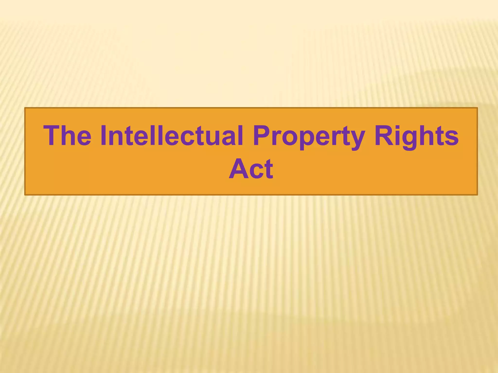 Presentation ipr act | PPT
