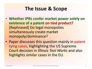 Intellectual Property Rights: Between Exclusivity and Market Power | PPTX