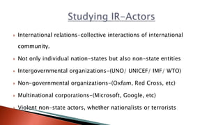 International Relations: Definition, History & Scope | PPTX