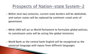Modern Nation-state System: Challenhes & Prospects | PPTX