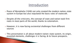 Modern Nation-state System: Challenhes & Prospects | PPTX