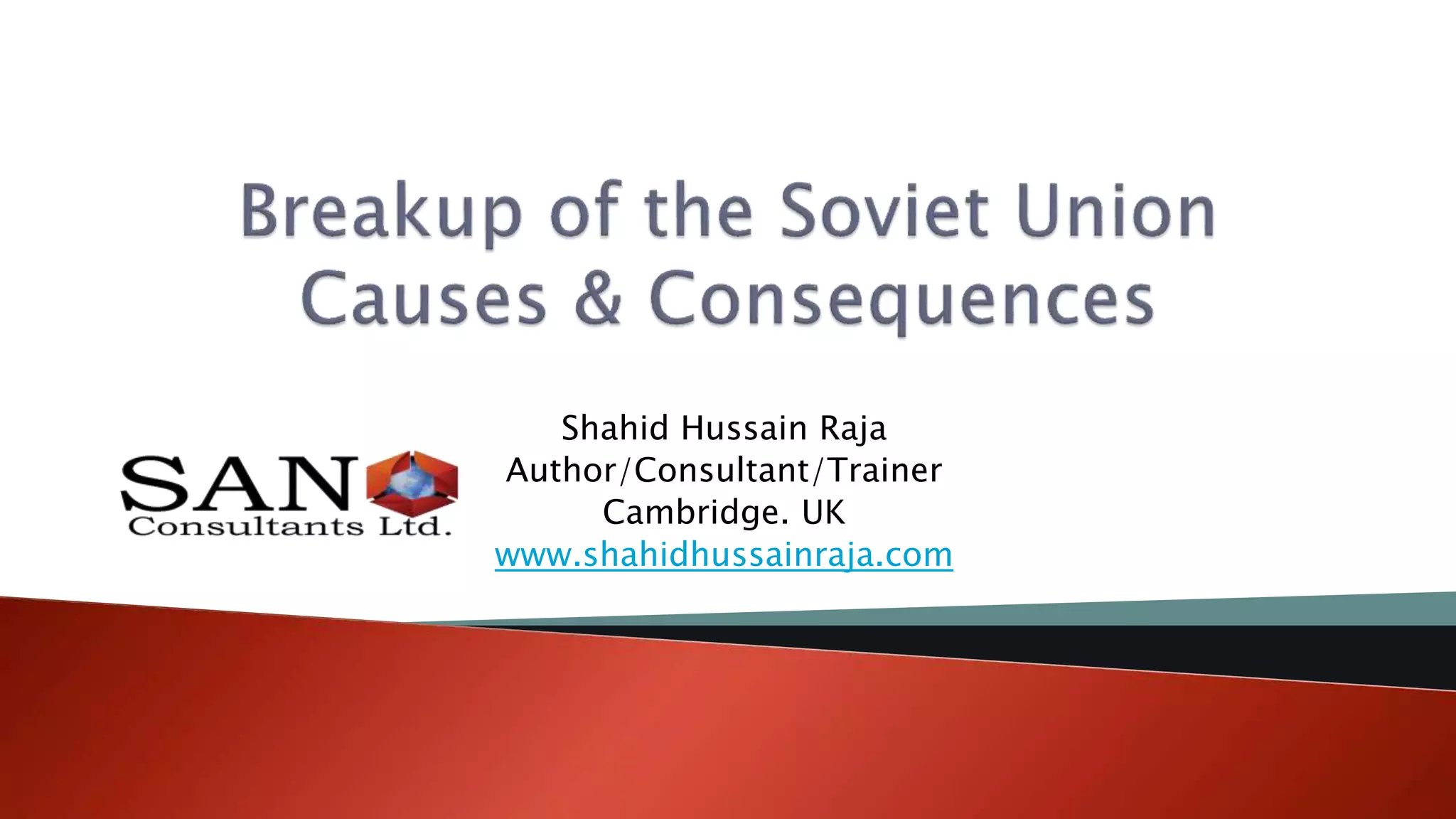 Breakup of the Soviet Union Causes & Consequences | PPTX