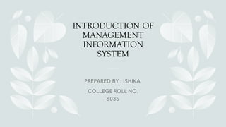 Management information system features function characteristics | PDF