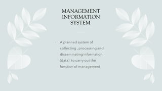 Management information system features function characteristics | PDF
