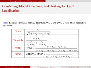 Combining Model Checking and Spectrum-Based Fault Localization with Multiple Counterexamples | PPT